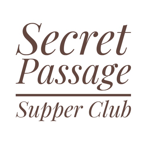 Secret Passage Supper Club – Welcome to our website & blog, we're a ...